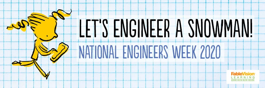 Fabricating Fun for National Engineers Week — FableVision Learning