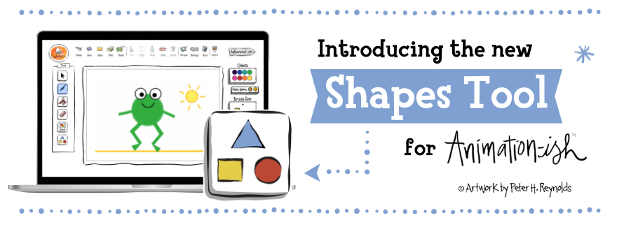 Animationish Shapes Tool — FableVision Learning