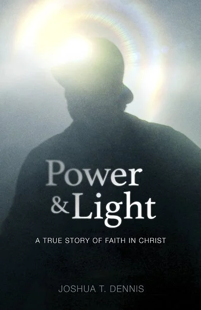 Power and Light — Joshua T. Dennis