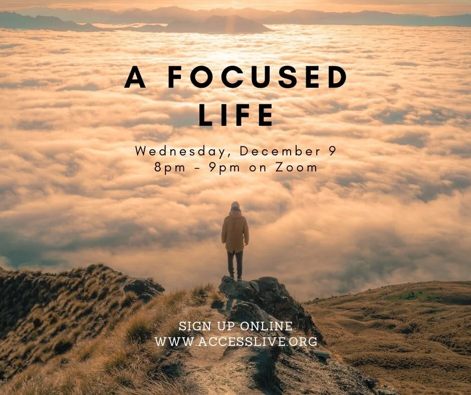 A Focused Life Learning Lab — Access Evangelical Covenant Church