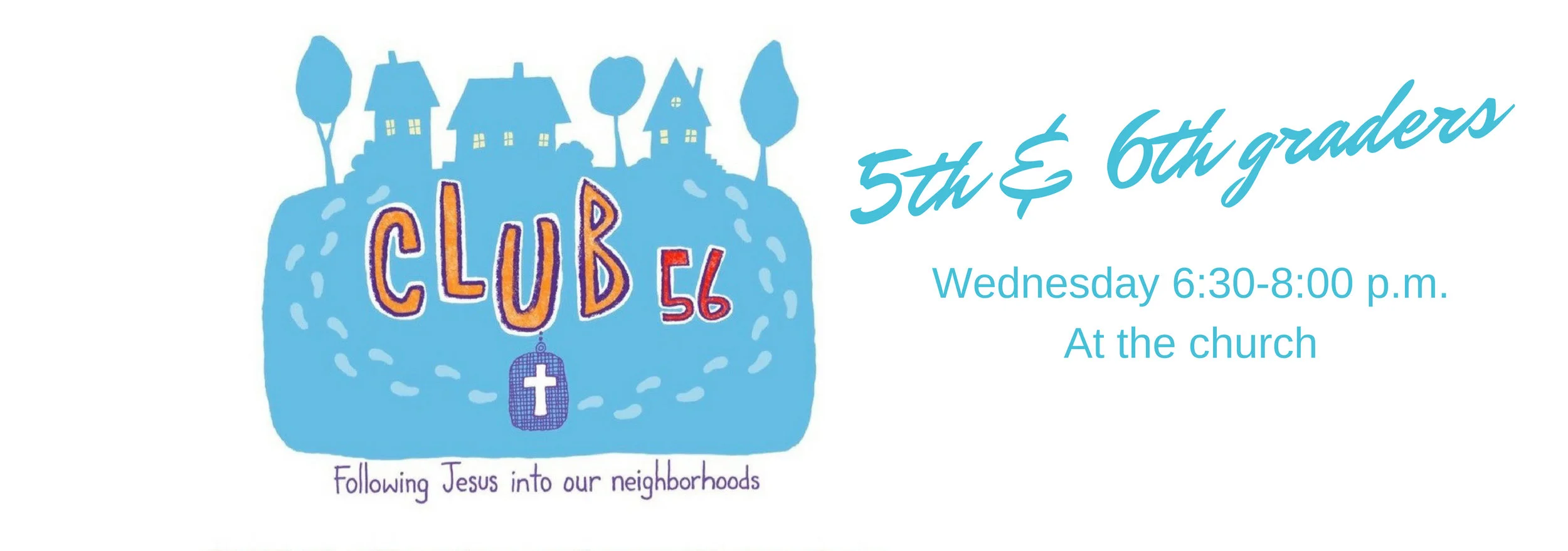 Club 56 (5th-6th Grade) — Siloam Springs Bible Church