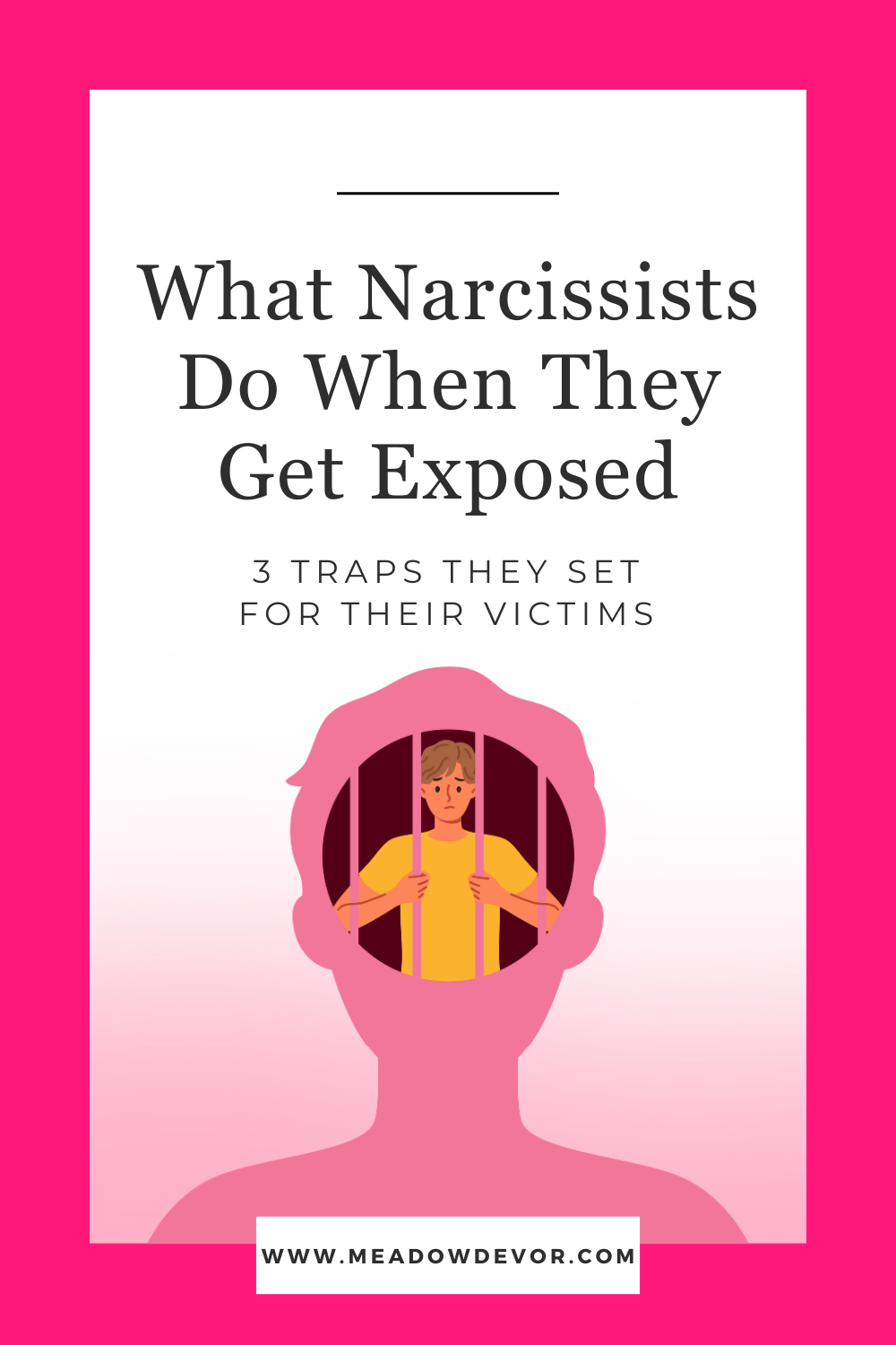 3 Traps Narcissists Set After Being Exposed — Meadow DeVor
