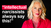 5 Clues to Spot an Intellectual Narcissist in Conversation — Meadow DeVor