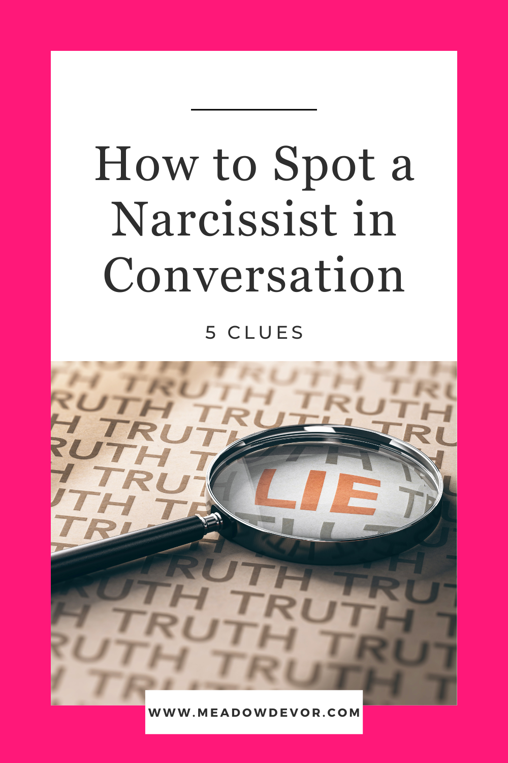 5 Clues to Spot a Narcissist in Conversation — Meadow DeVor