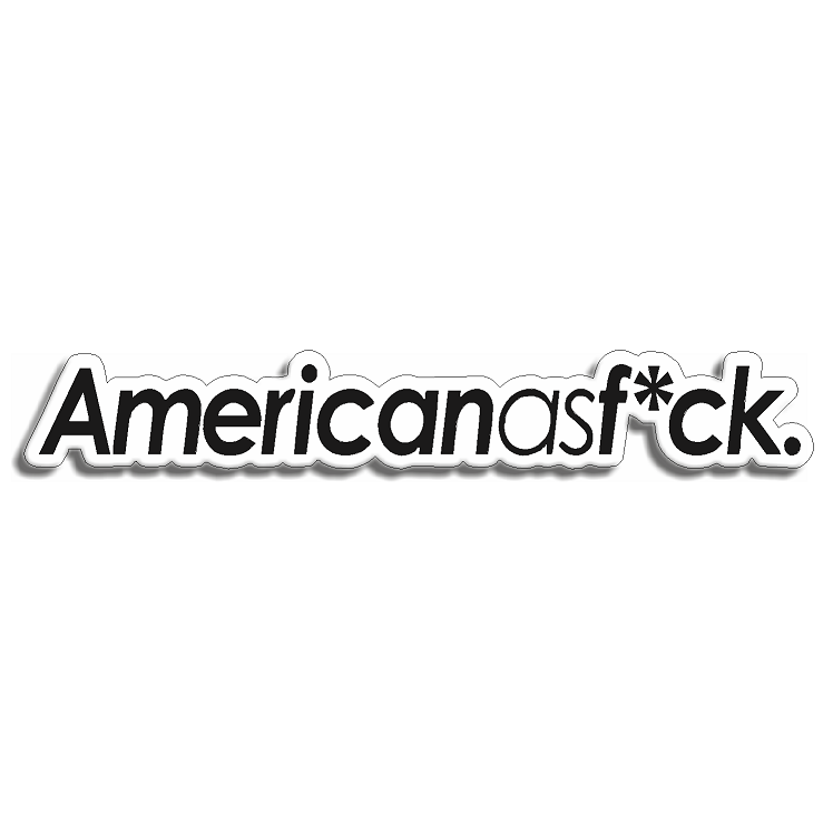 American As F*ck — K CUSTOM DESIGN