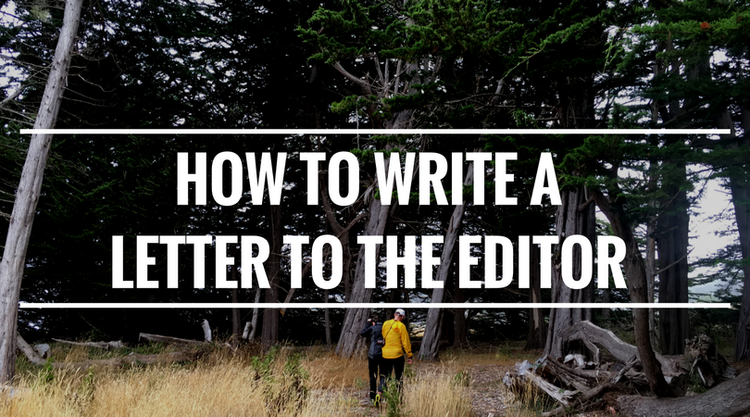 How To Write A Letter To The Editor — Outdoor Alliance