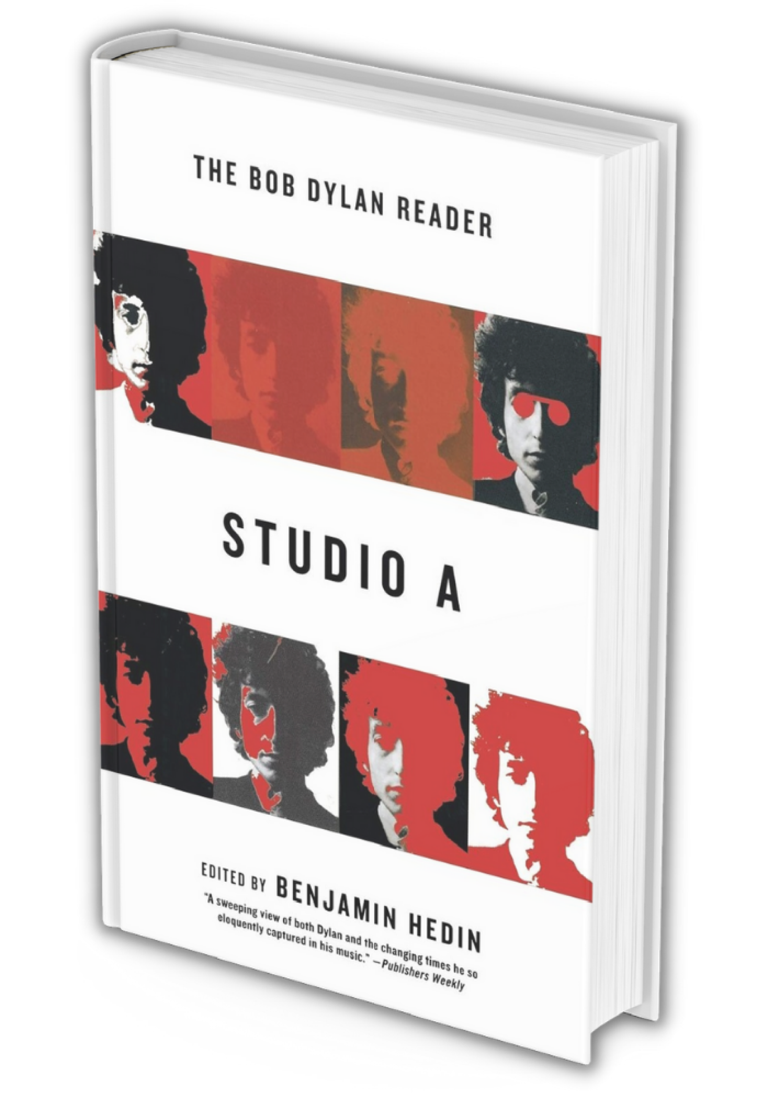 Studio A: The Bob Dylan Reader — Benjamin Hedin