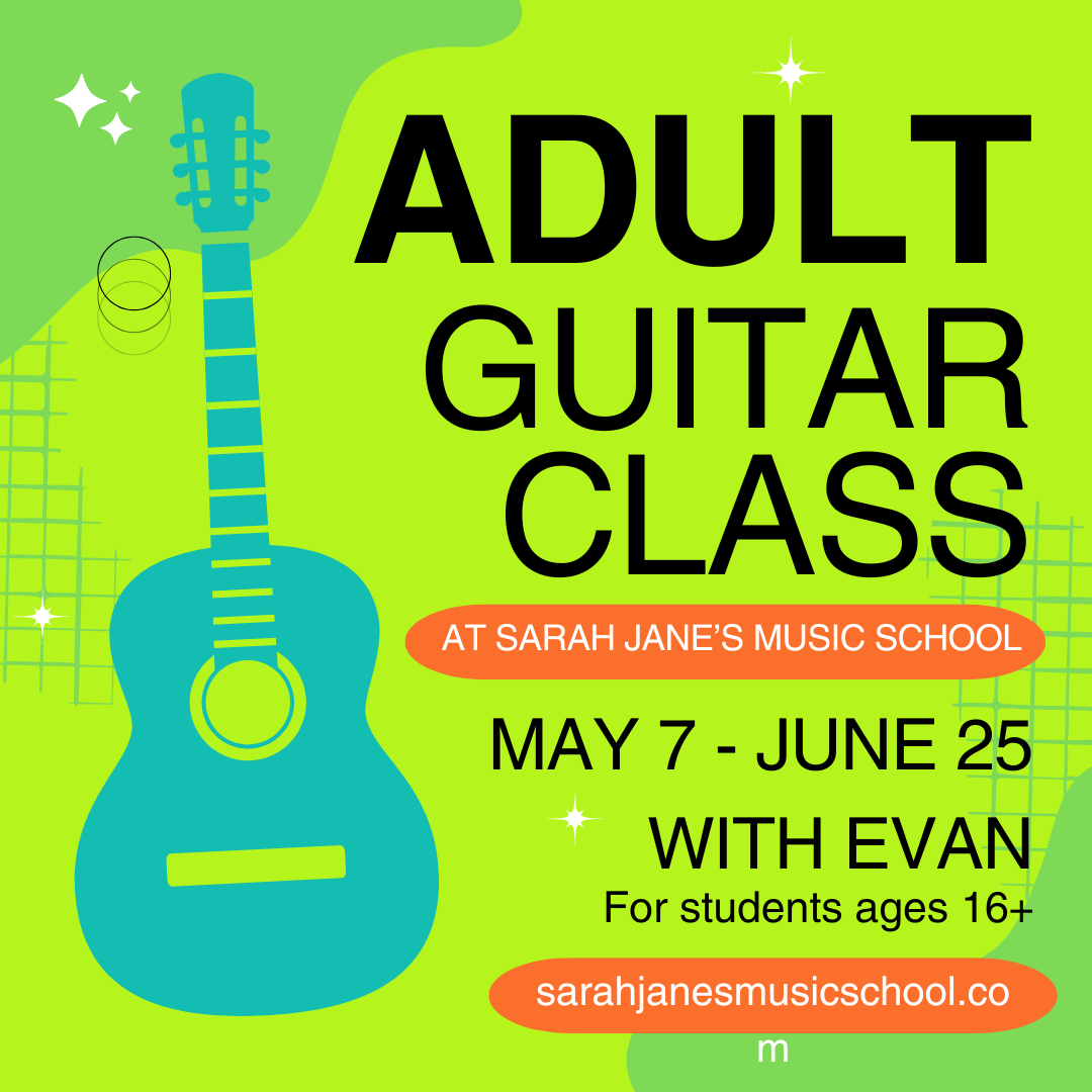 Adult Guitar Class — Sarah Jane's Music School