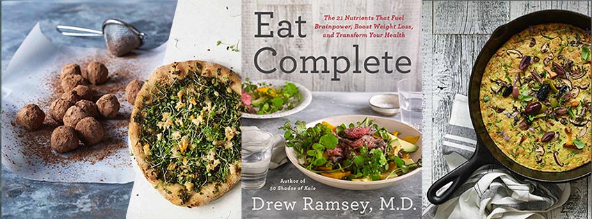 Eat Complete: A whole foods prescription — Rebecca Katz