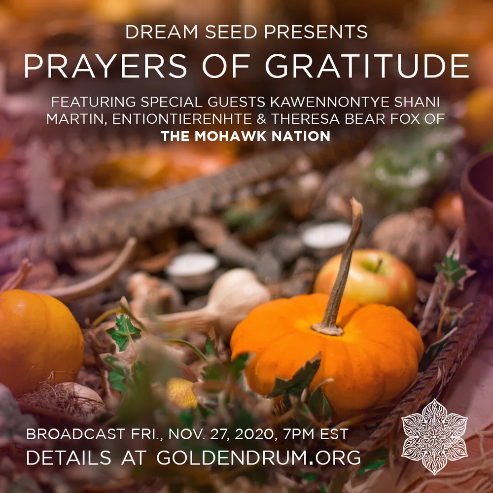 Dream Seed: Prayers of Gratitude featuring representatives from the ...