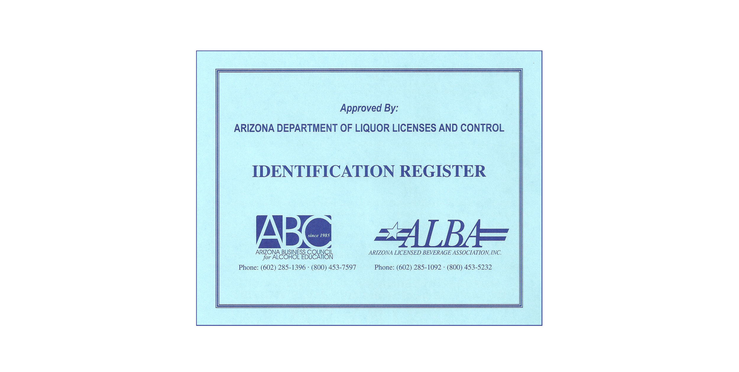 Arizona Business Council for Alcohol Education DLLC Approved Title 4 ...