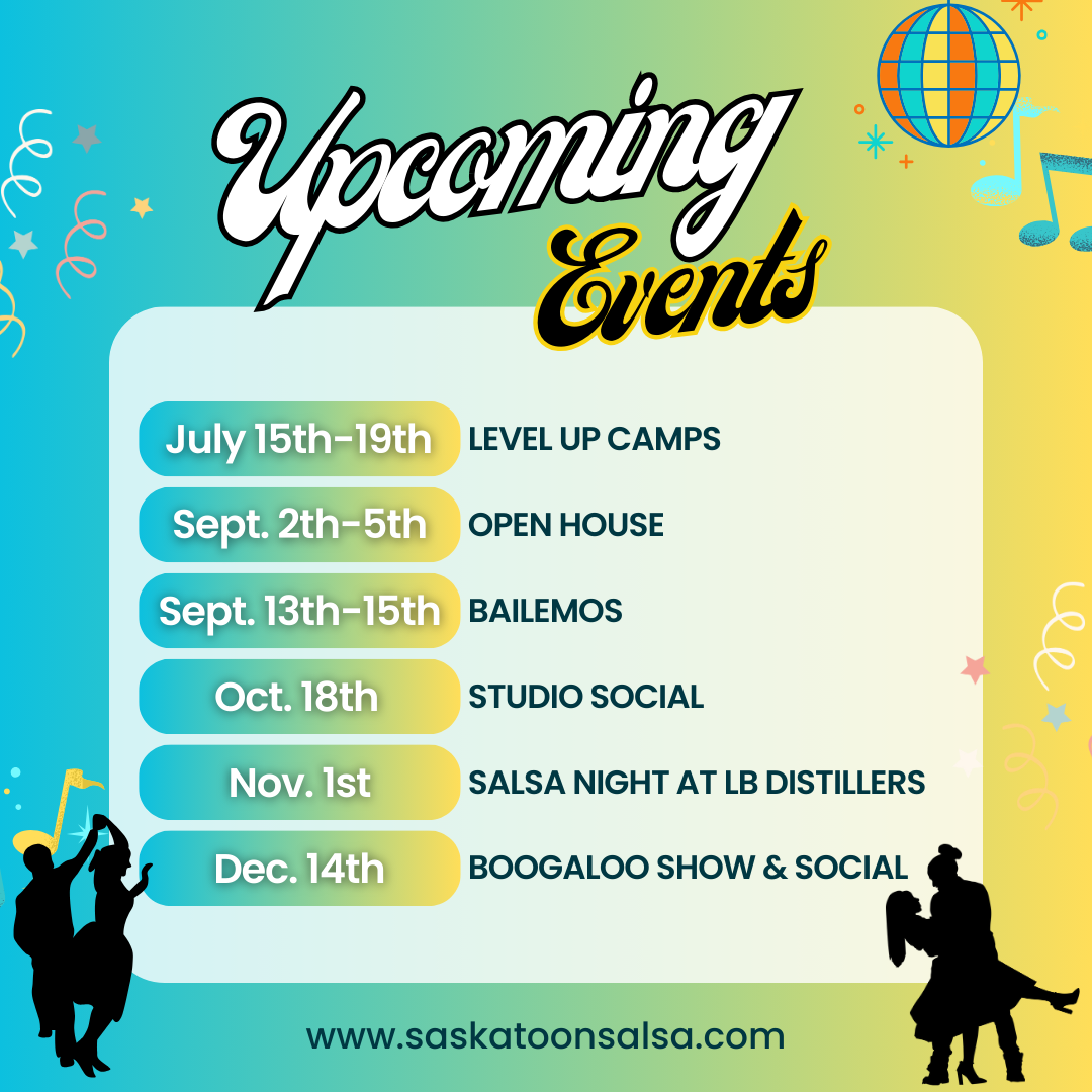 Upcoming Events — Saskatoon Salsa Dance Classes & Lessons