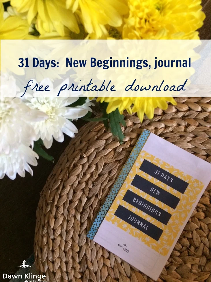 31 Days: New Beginnings, Journal — Dawn Klinge