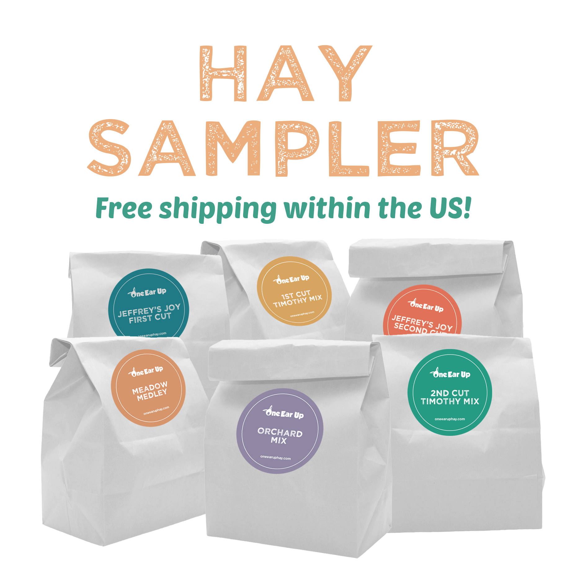 %i— One Ear Up Hay