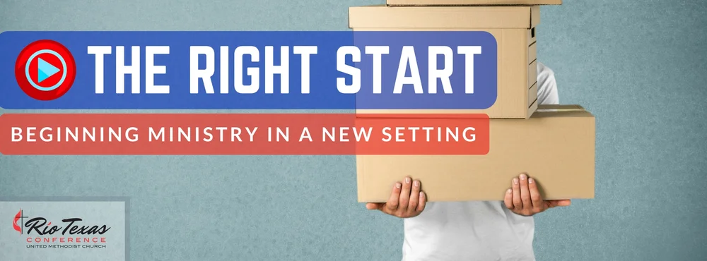 rightstart — Rio Texas Annual Conference