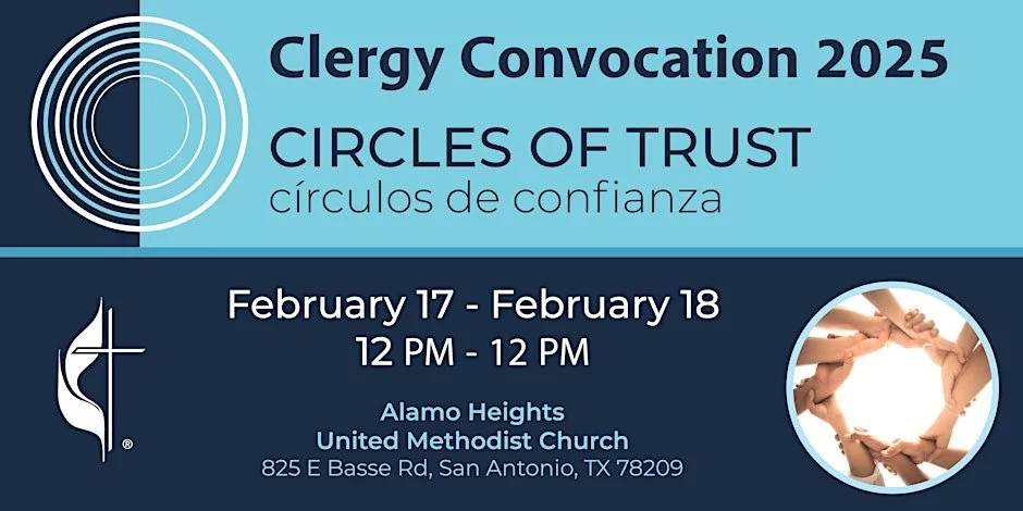 Clergy Convocation 2025 - Circles of Trust — Rio Texas Annual Conference
