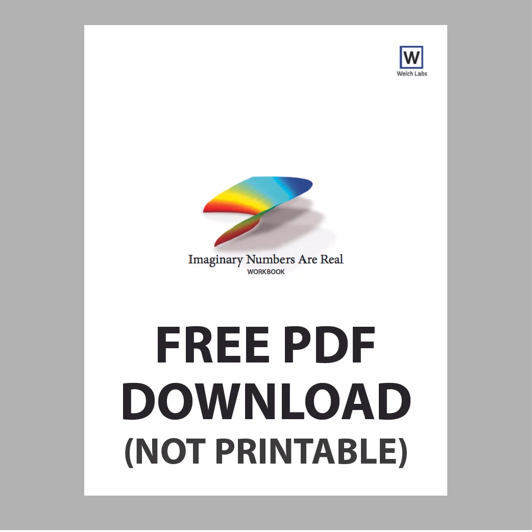 Imaginary Numbers Are Real Free PDF Download Not Printable Welch Labs imaginary-numbers-are-real-free-pdf-download-not-printable-welch-labs