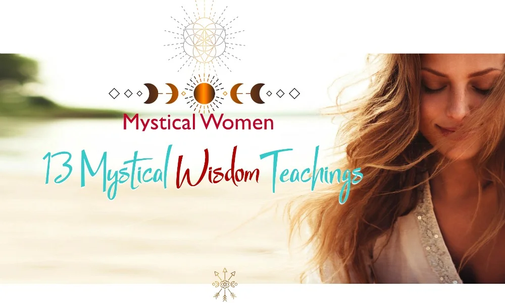13 Mystical Wisdom Teachings — Vanessa Faria