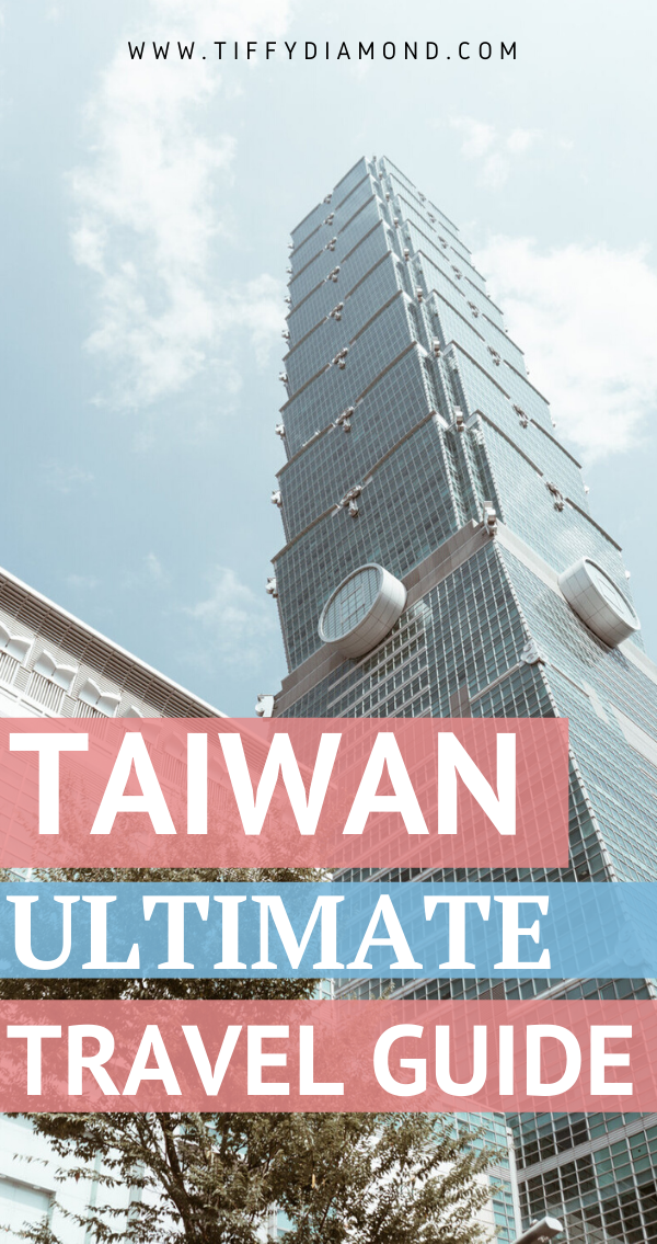 Taipei Taiwan Travel Guide 2020 — TIFFY DIAMOND