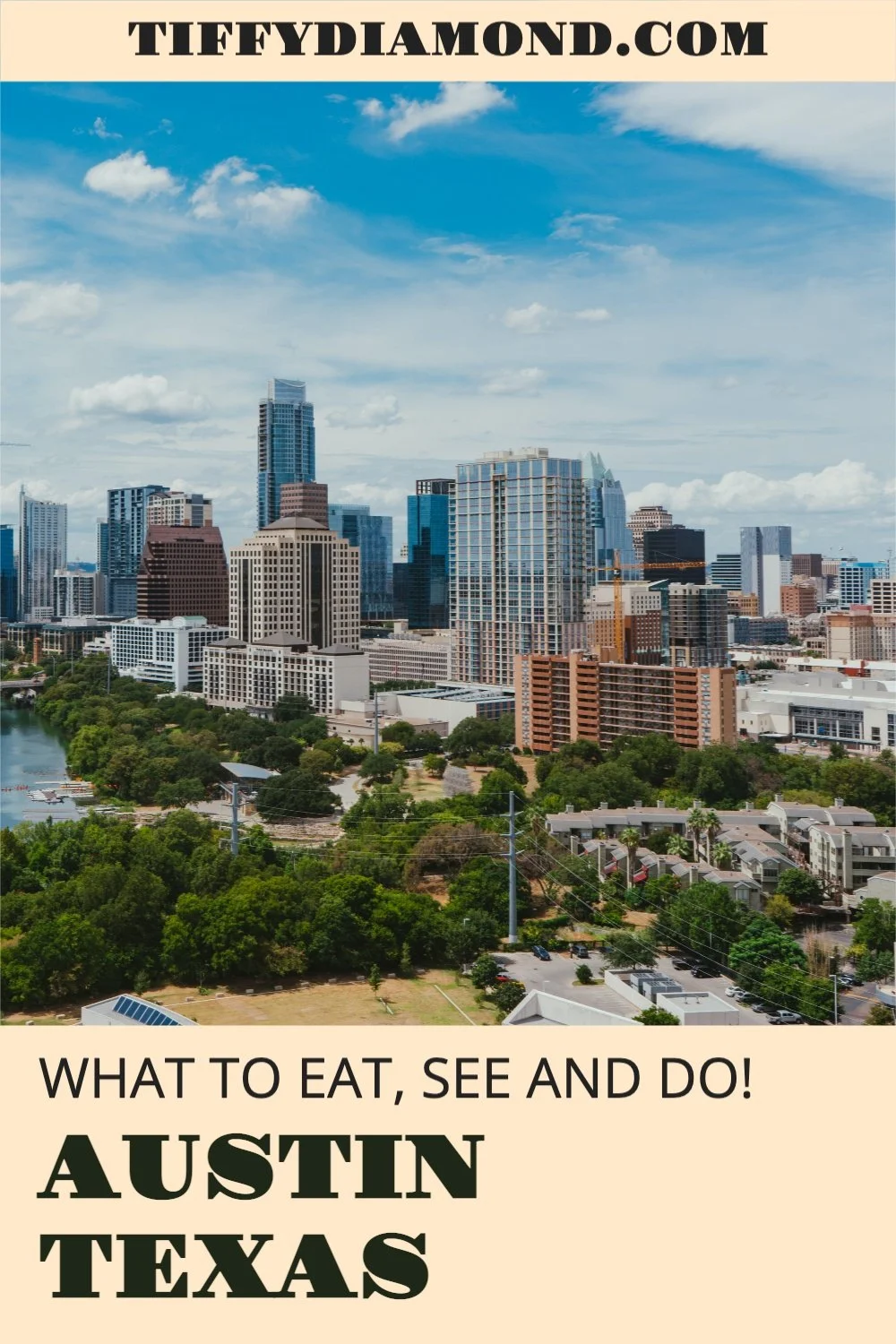 Ultimate Austin Texas Travel Guide — TIFFY DIAMOND