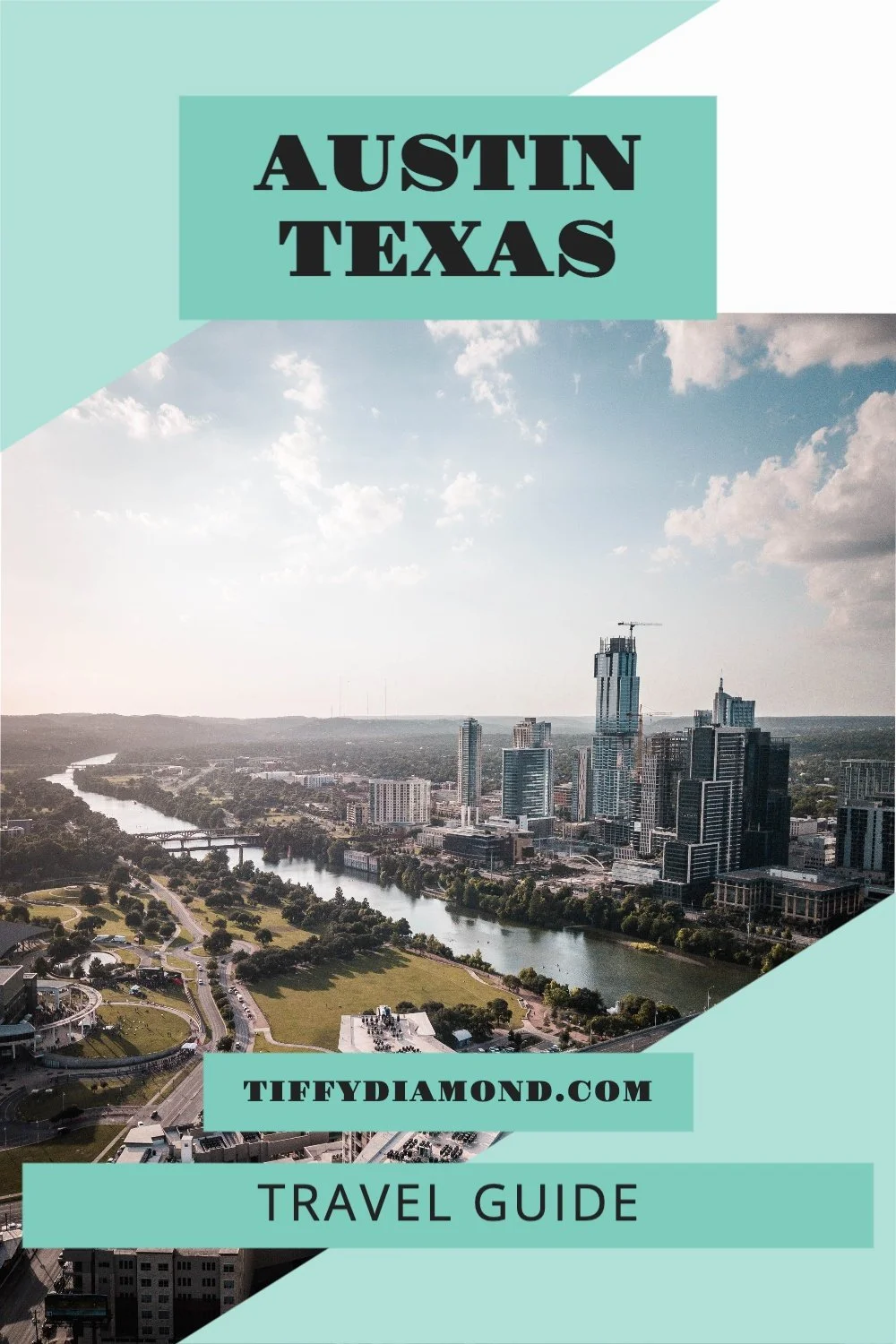 Ultimate Austin Texas Travel Guide — TIFFY DIAMOND