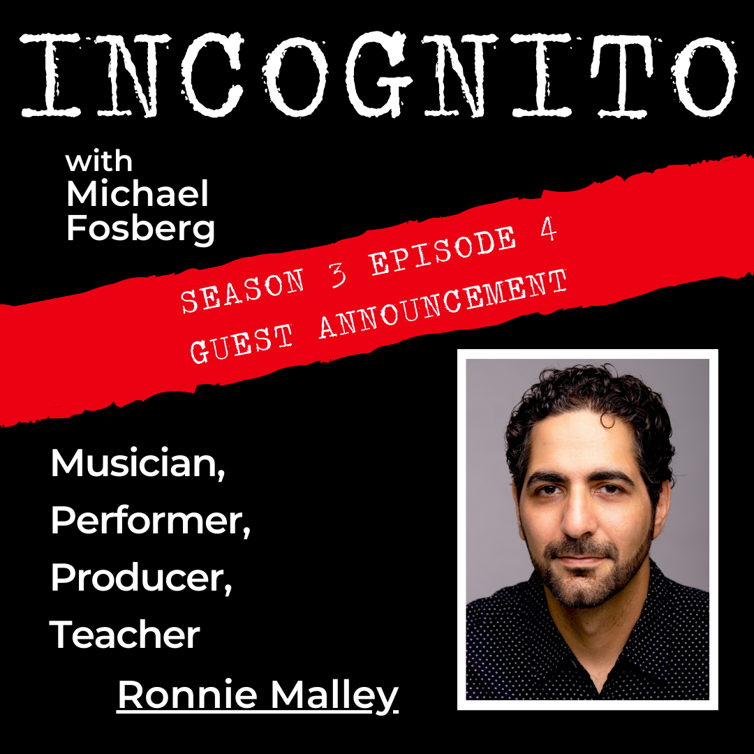 Jan 31st On this episode of INCOGNITO the podcast, Michael interviews ...