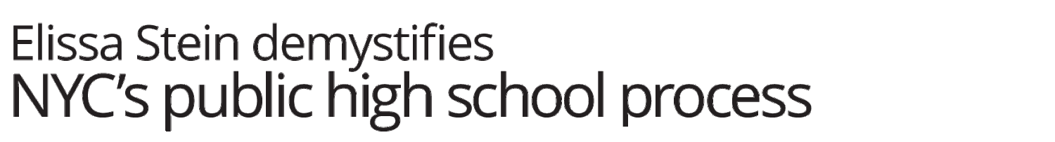 NYC High School Admissions Guide and Consultation | High School 411