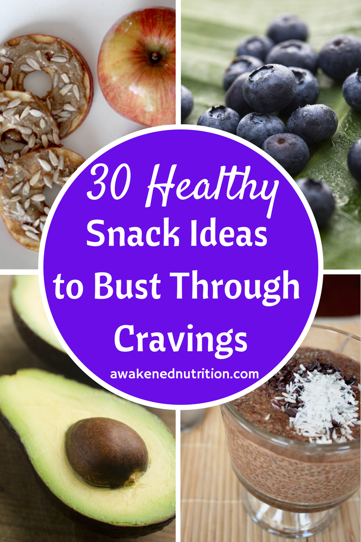 30 Healthy Snack Ideas to Bust Through Cravings + a Kale Chip Recipe ...