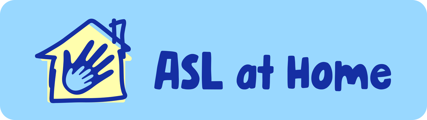 ASL at Home Strategies — Language First