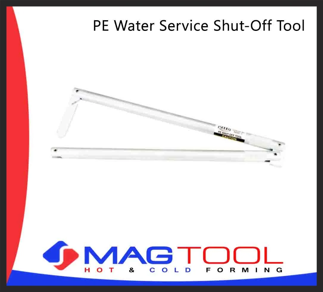 PE Water Service Shut-Off Tool — MAG Tool - Specialty Industrial Tool House