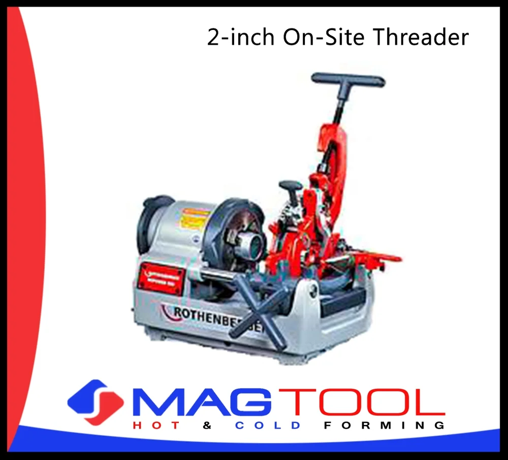 Rothenberger 50R- 2-Inch On-Site Threader — MAG Tool - Specialty ...