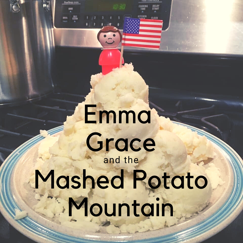 Emma Grace and the Mashed Potato Mountain — Glenn Memorial UMC