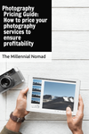 Photography Pricing Guide: How much to photographers charge to ensure ...