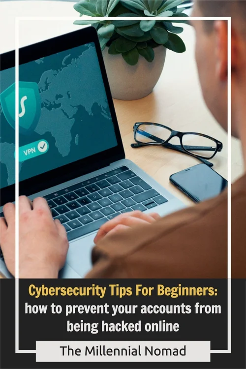 Cybersecurity Tips: how to prevent your accounts from being hacked ...