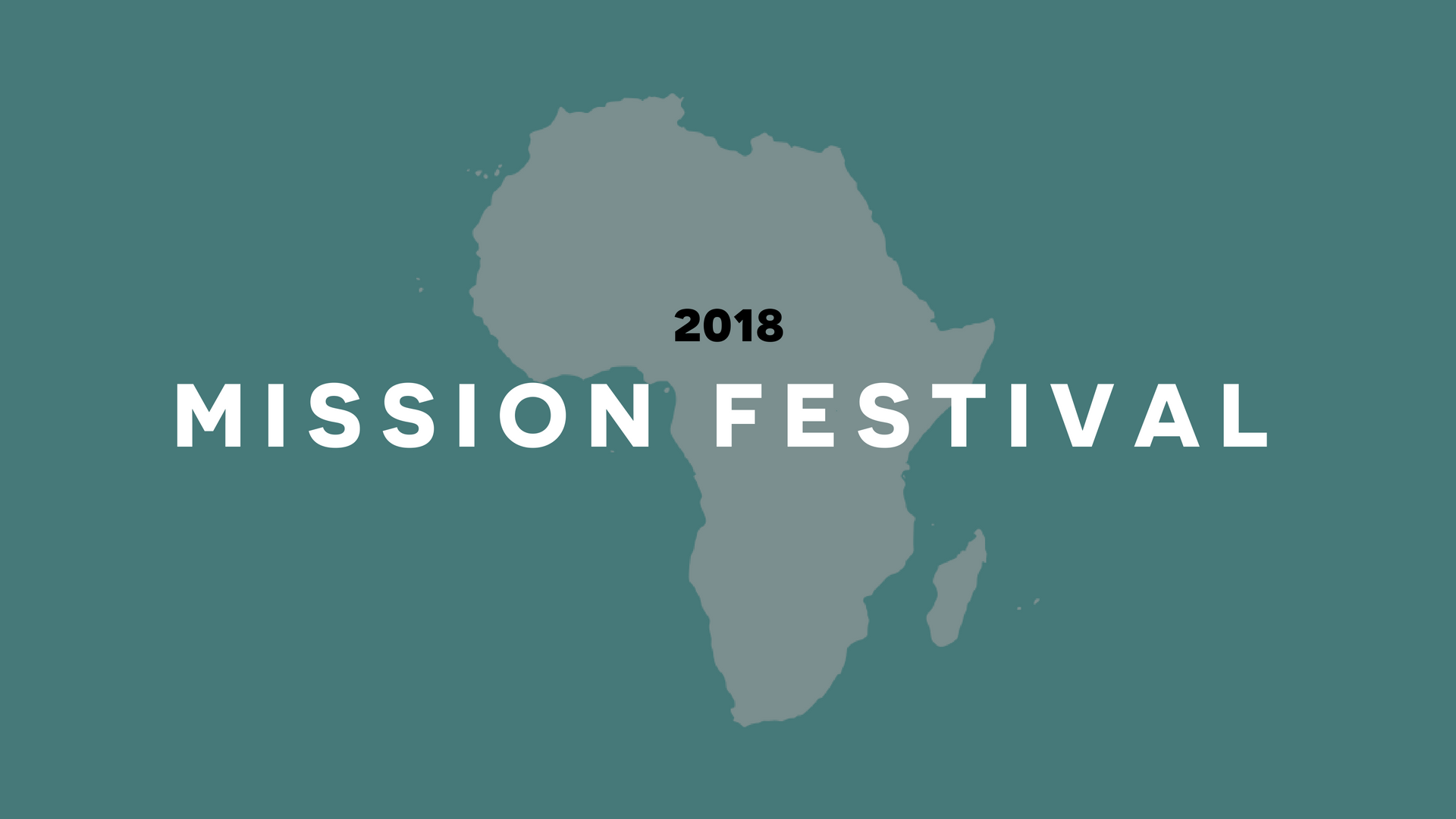 2018 Mission Festival — Bethany Lutheran Church