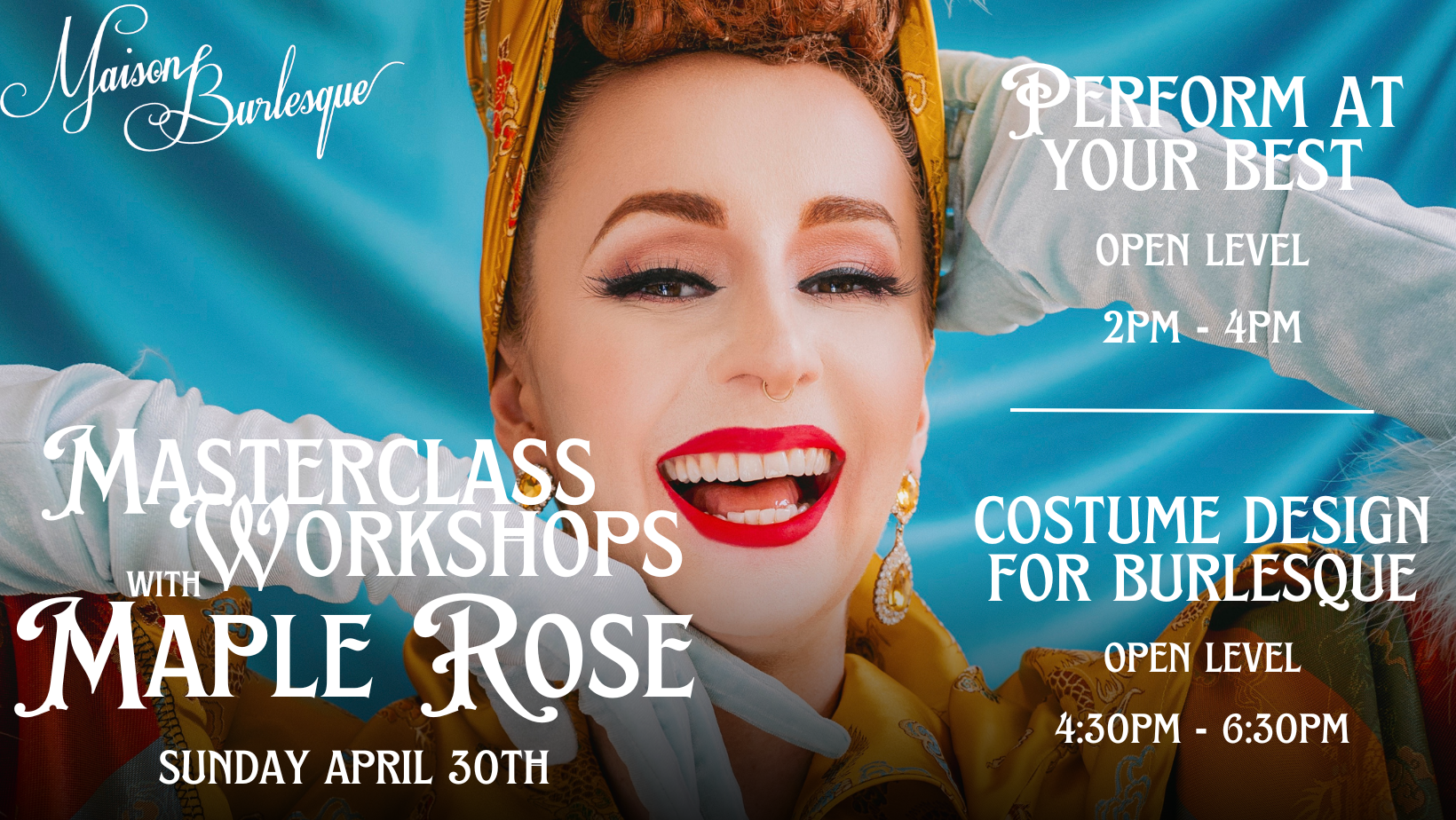 Miss Maple Rose — Masterclass Workshops with Maple Rose at Maison Burlesque