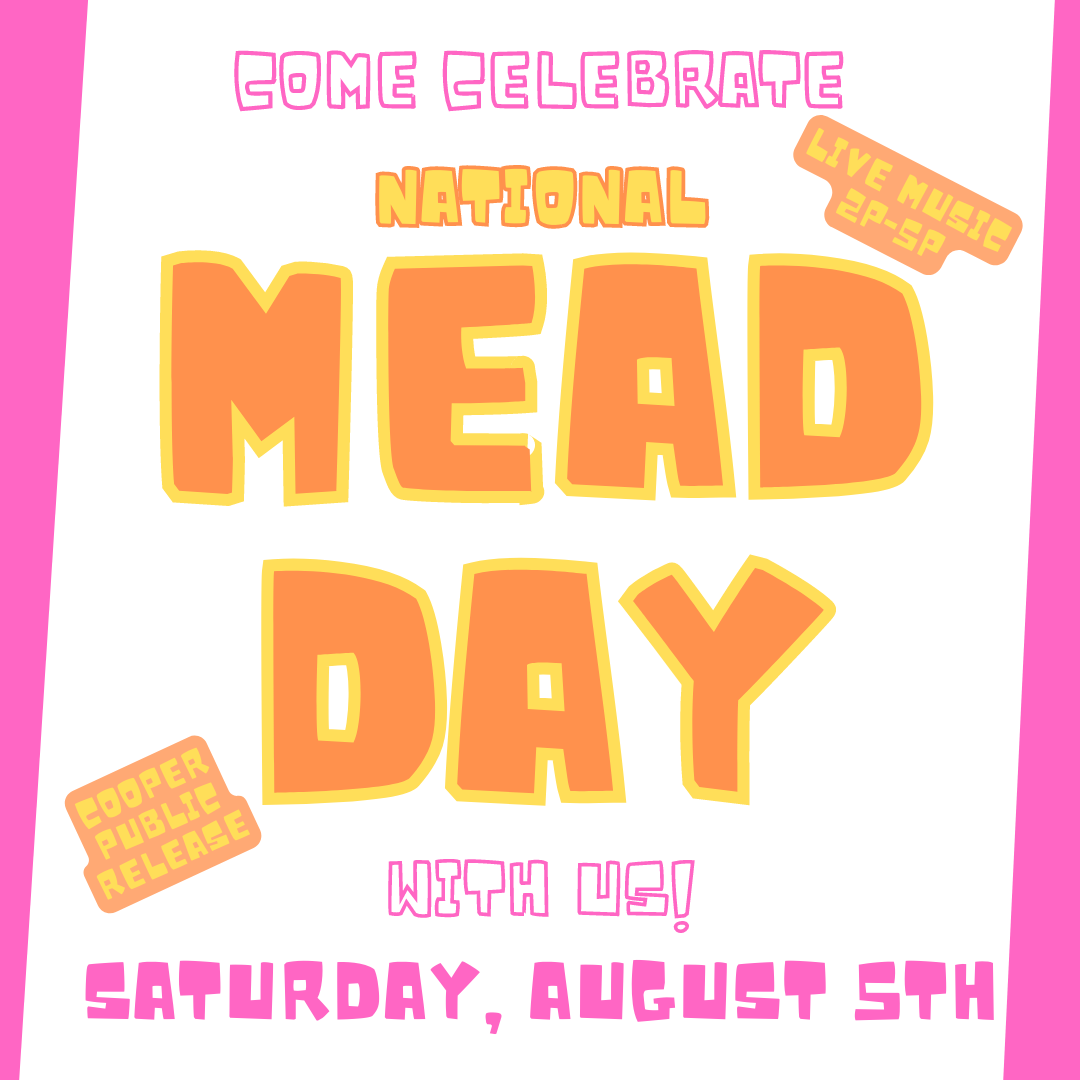 Second Annual Mead Day Celebration — Orchid Cellar Meadery & Winery