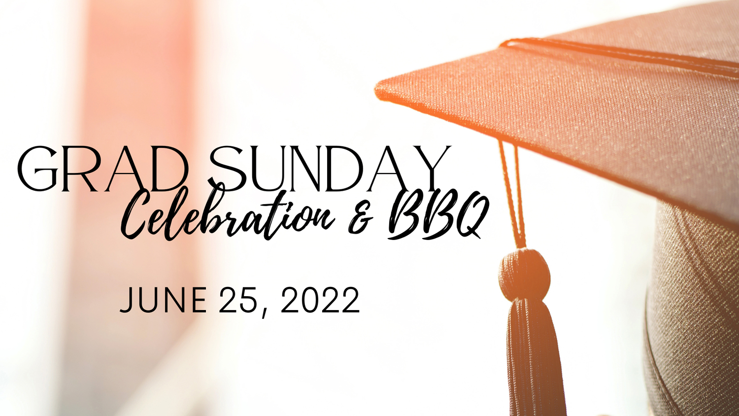 Grad Sunday Celebration — Bethel Church