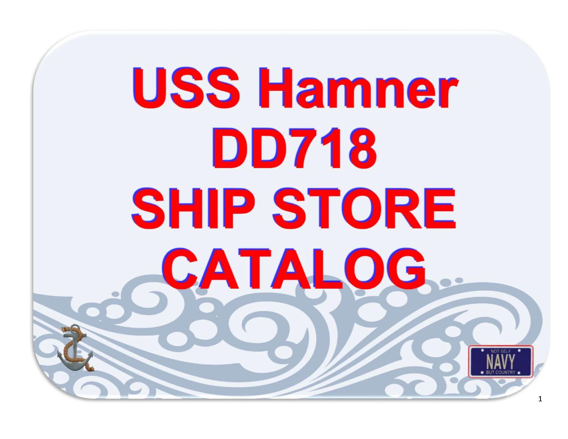Ship Store — USS Hamner DD718 Association INC