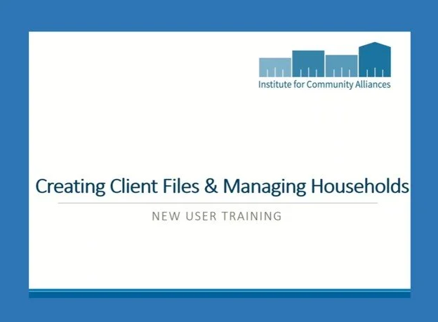 New User Training Information — Institute for Community Alliances