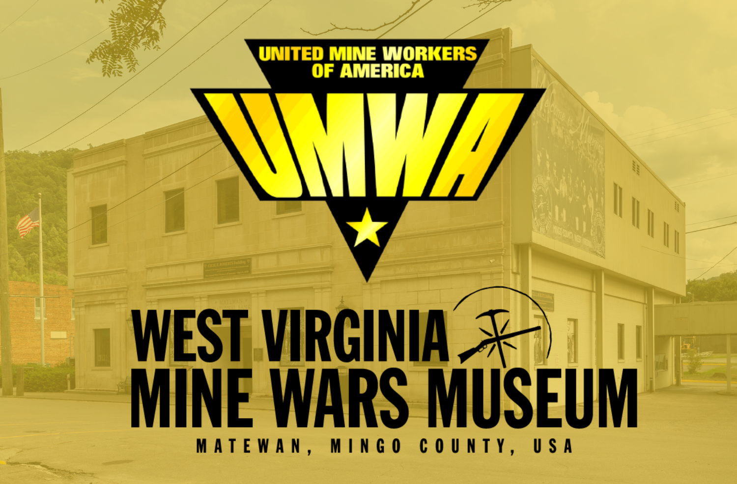 We've Unionized! — West Virginia Mine Wars Museum