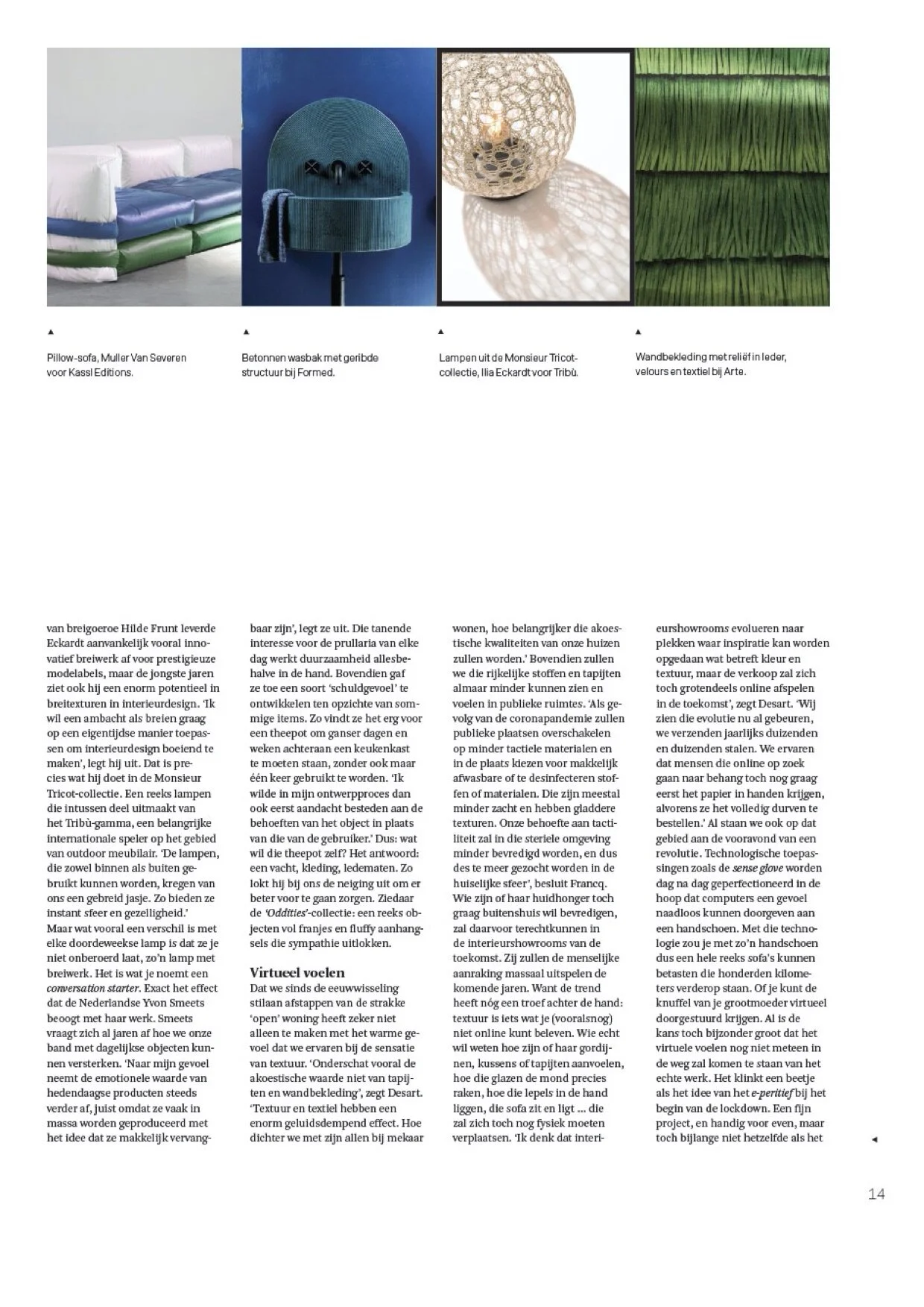 De Standaard Magazine - Gelieve aan te raken — FRANCQ COLORS