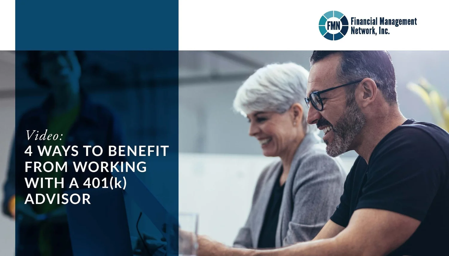 Video: 4 Ways You Can Benefit from Working With a 401(k) Advisor ...