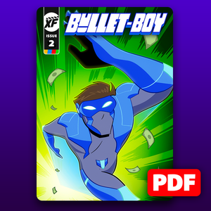 Bullet-Boy #1 Digital Edition Comic — XanderFlicks | Home of Bullet-Boy ...