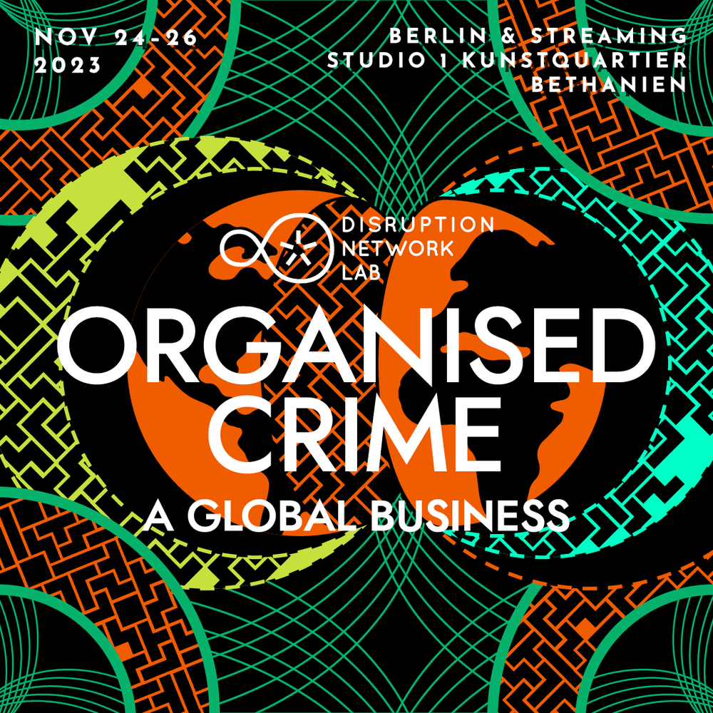 Organised Crime — Disruption Network Lab