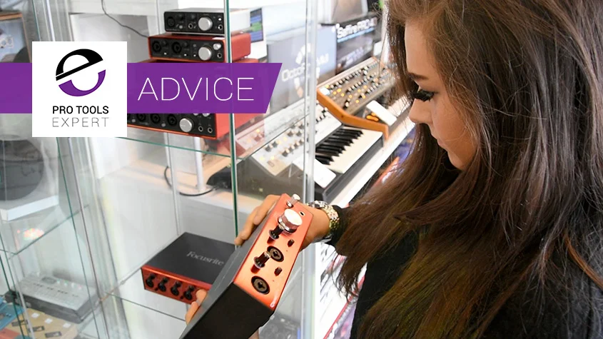 5 Things You Should Consider When Buying A Pro Tools Interface | Pro ...