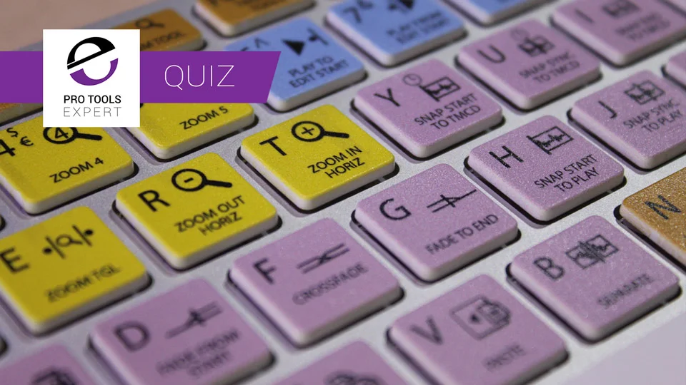 Quiz - Are You A Pro Tools Keyboard Shortcut Ninja? | Pro Tools - The ...