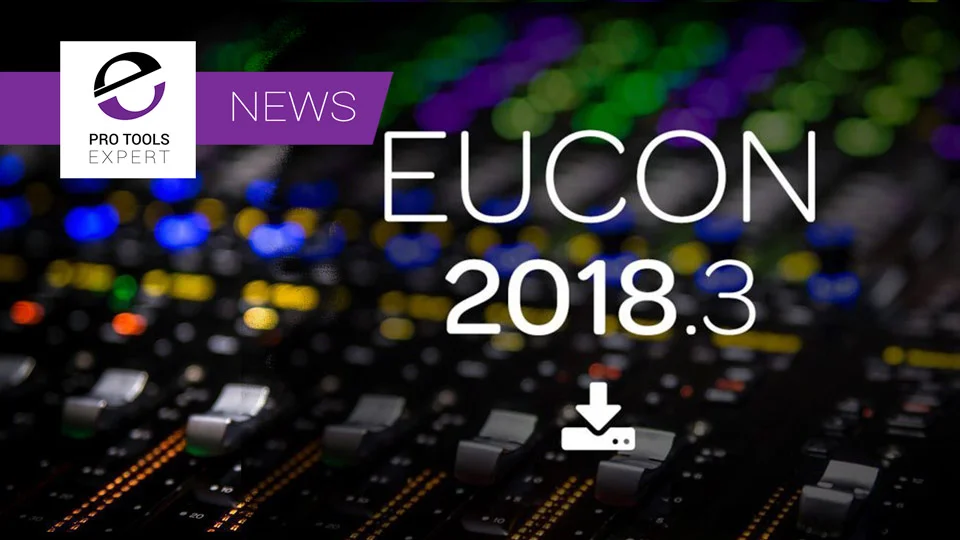 Avid Release Eucon 2018.3 With Unified Installer | Pro Tools Articles ...