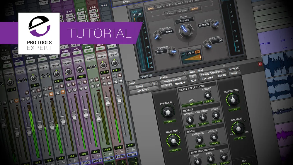 Tutorial - 3 Cool & Creative Pro Tools Reverb Mixing Tricks | Pro Tools ...