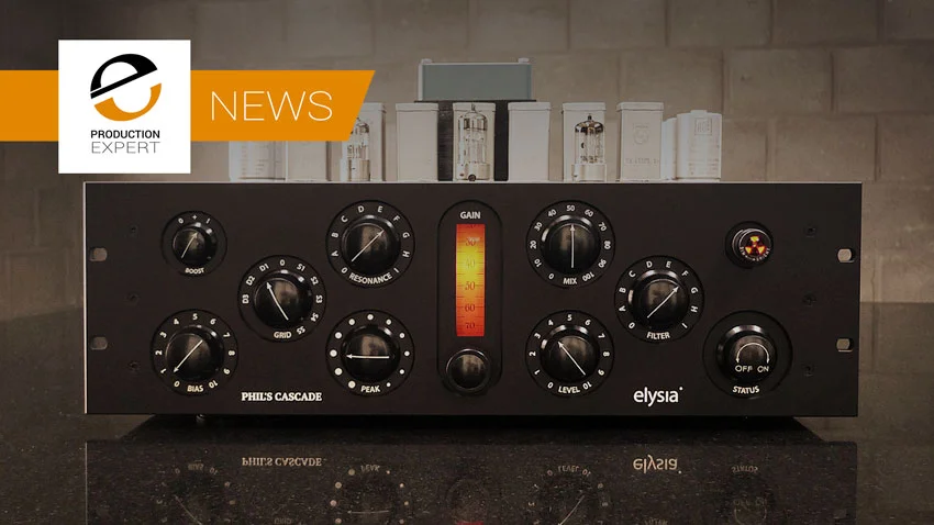 Phil's Cascade From Elysia - The New Plug-in Modelled On Hardware ...